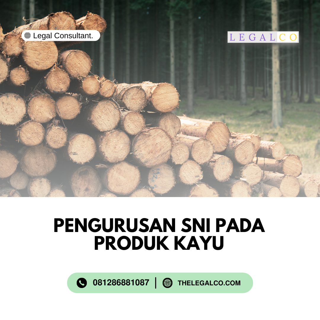 SNI KAYU - THE LEGAL CO
