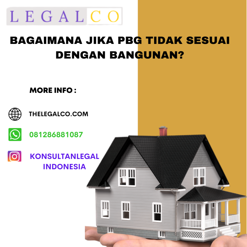 PBG TIDAK SESUAI DENGAN BANGUNAN - THE LEGAL CO