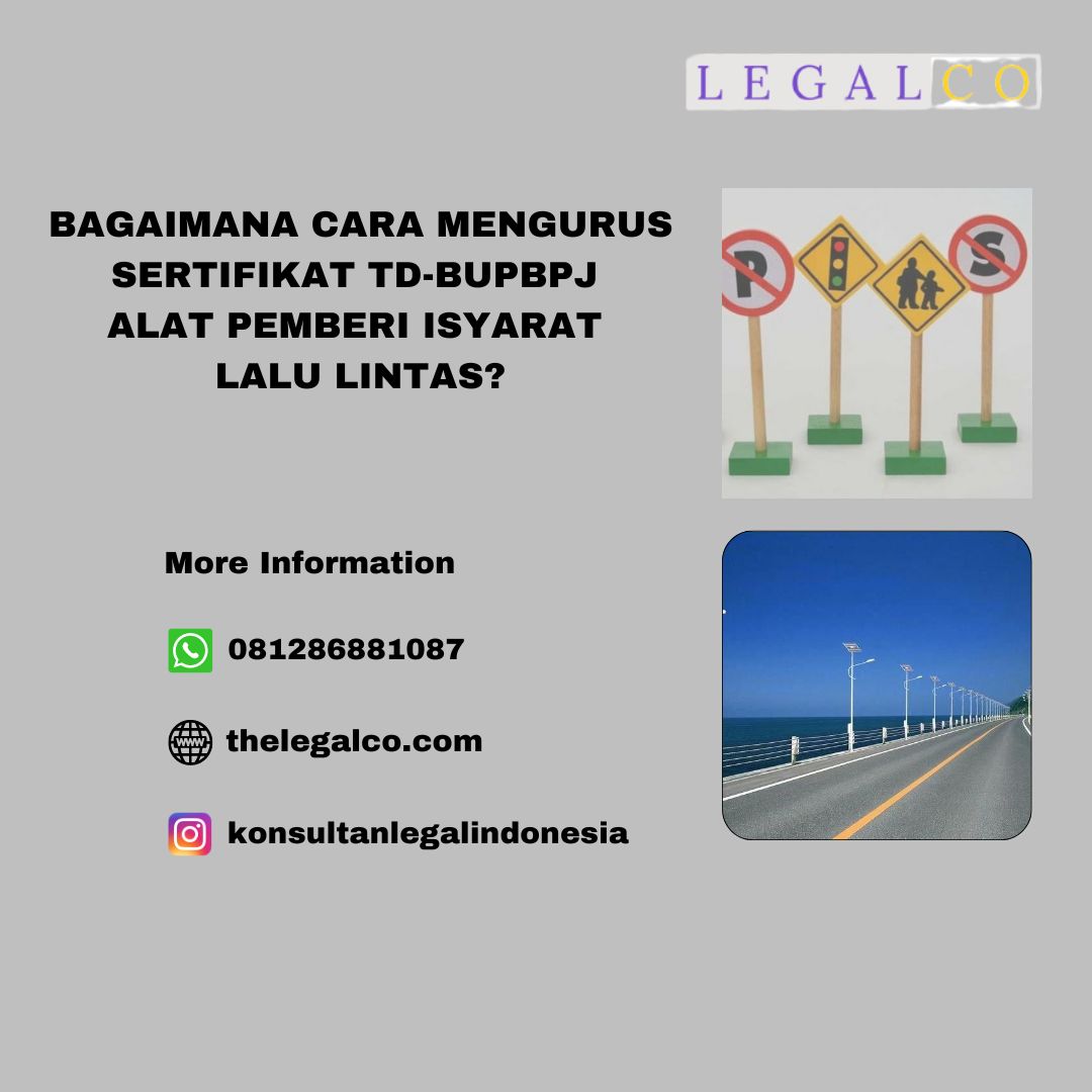 BUPBPJ ALAT PEMBERI ISYARAT LALU LINTAS - THE LEGAL CO