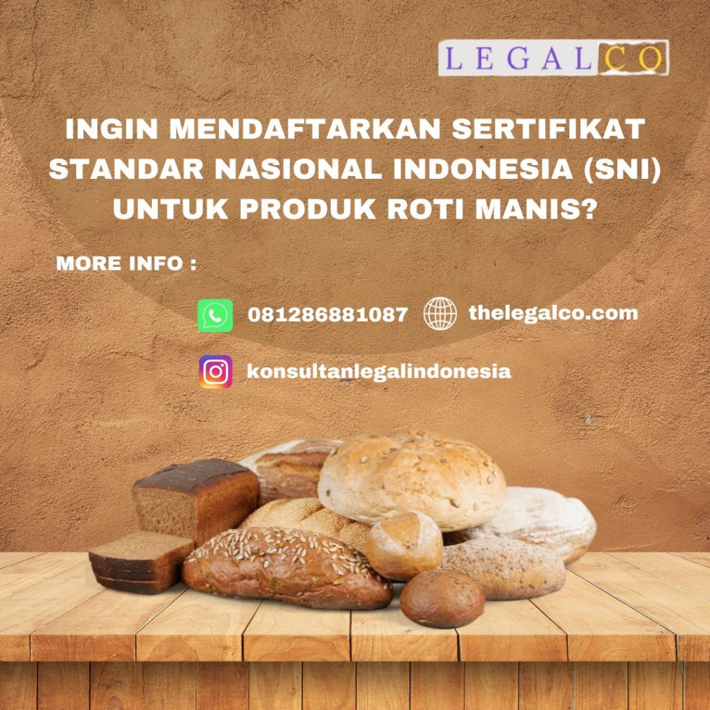 SNI ROTI MANIS - THE LEGAL CO