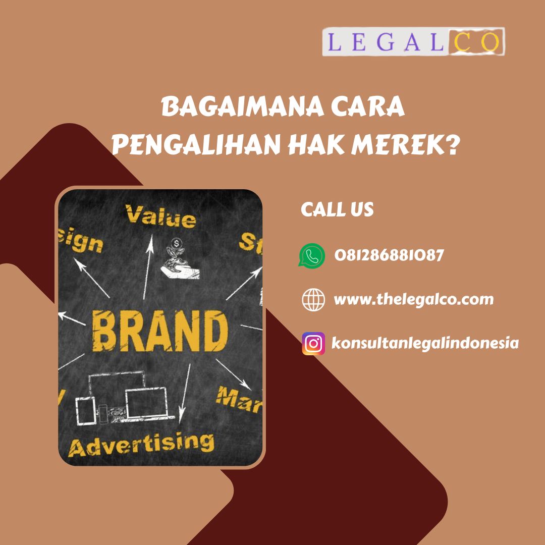 CARA PENGALIHAN MEREK - THE LEGAL CO