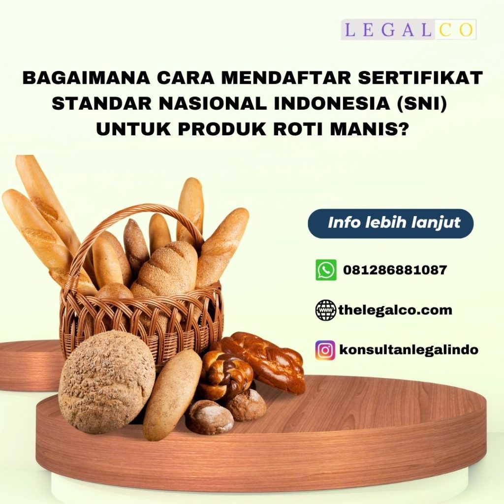 SNI ROTI MANIS - THE LEGAL CO