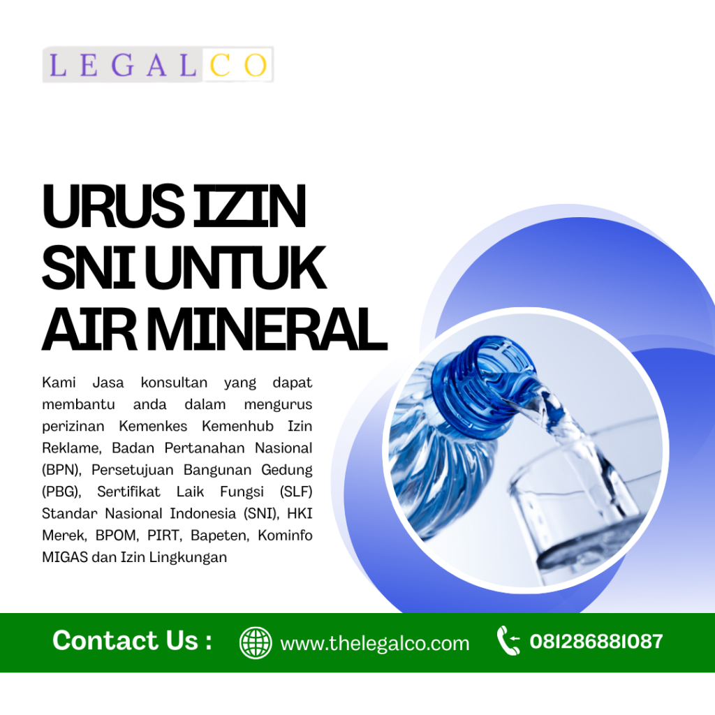 URUS IZIN SNI AIR MINERAL - THE LEGAL CO